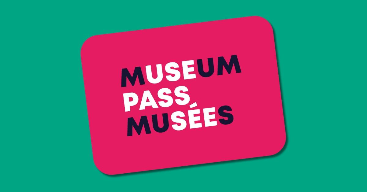 Le pass musées, comment ça marche ? | museumPASSmusées